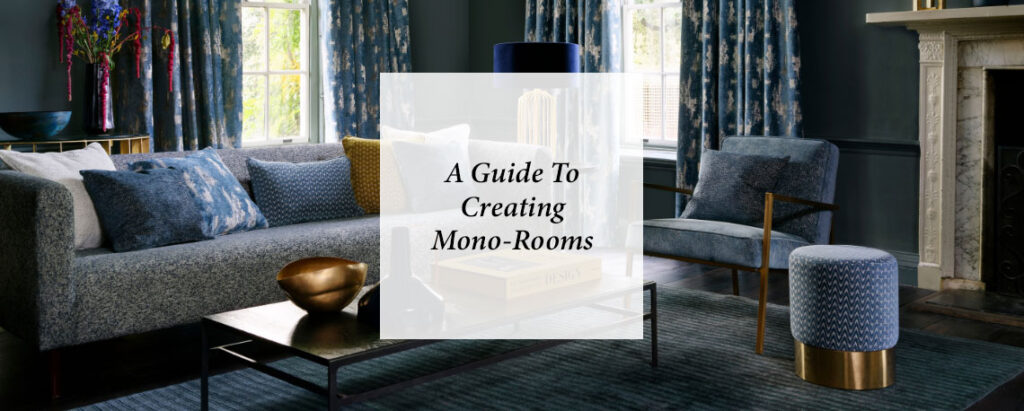 A Guide to Creating Mono-Rooms | Blinds Direct Blog